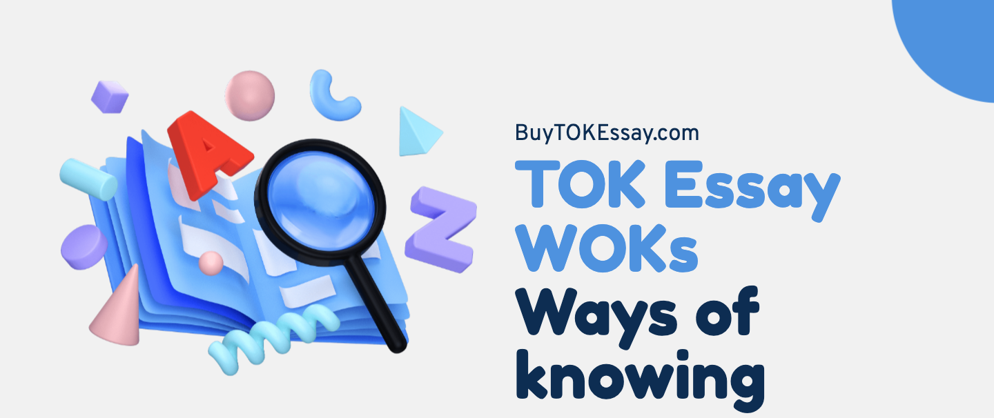 Ways of Knowledge in IB TOK | Explained