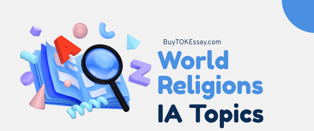55 World Religions IA Topics for IB Students