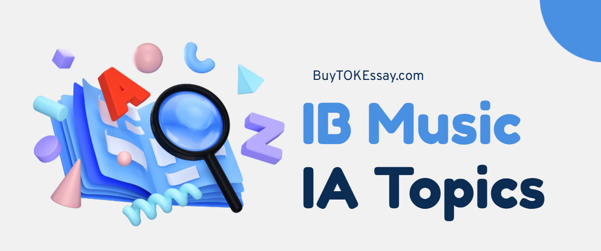 Music IA Topics and Ideas for IB Students: Top Suggestions