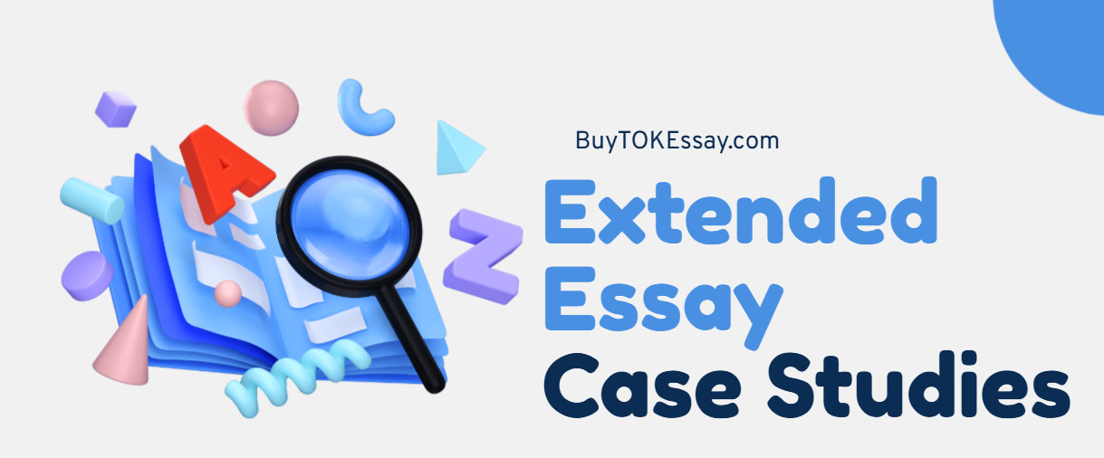 IB EE Case Studies | Analyzing High Scoring Extended Essays